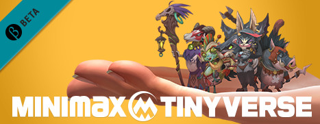 Open Beta on Steam - MINImax Tinyverse | Ethereal Games